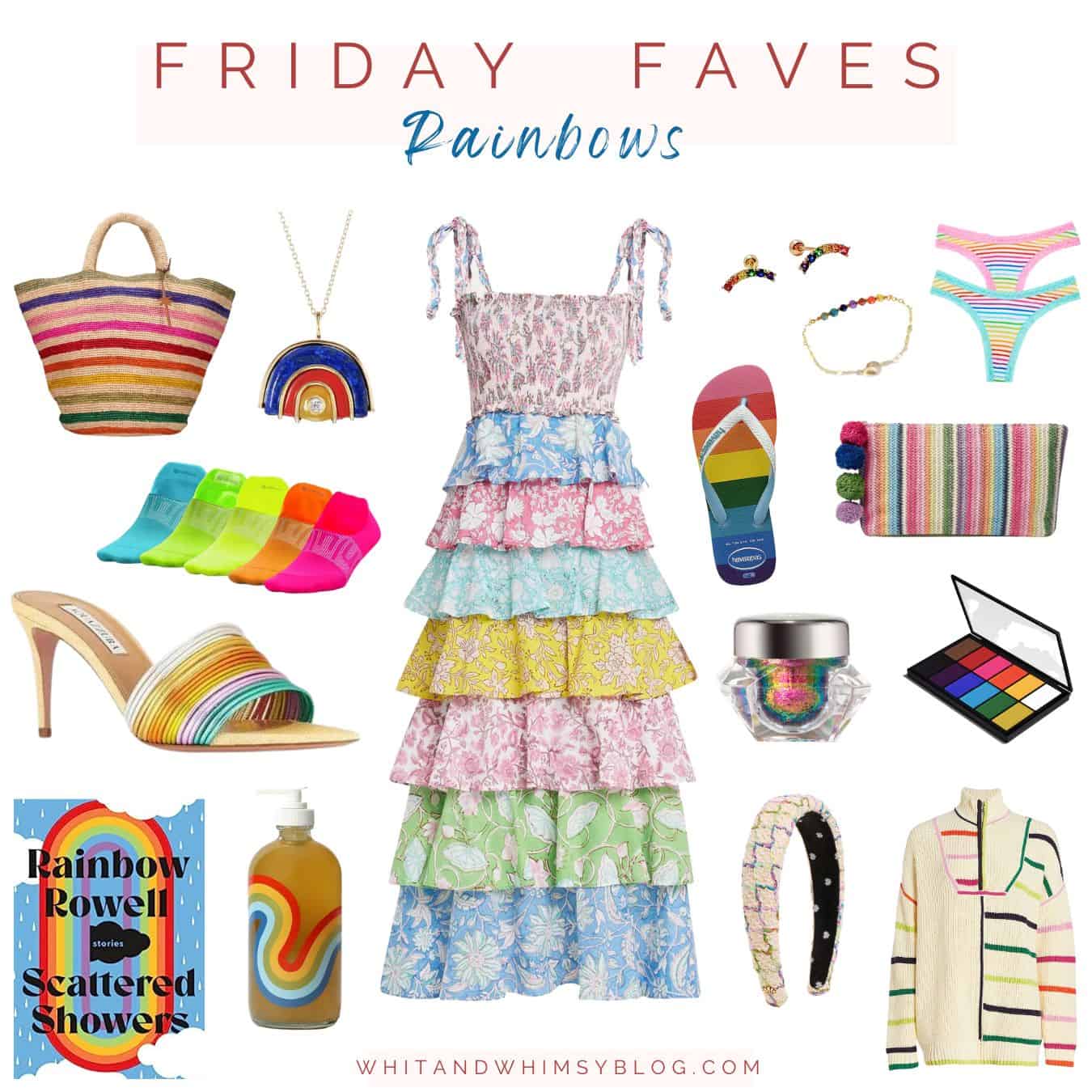 WHIT & WHIMSY | Friday Faves: Rainbows