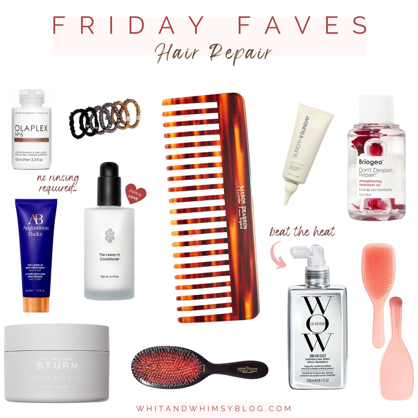 WHIT & WHIMSY • Friday Faves: Hair Care