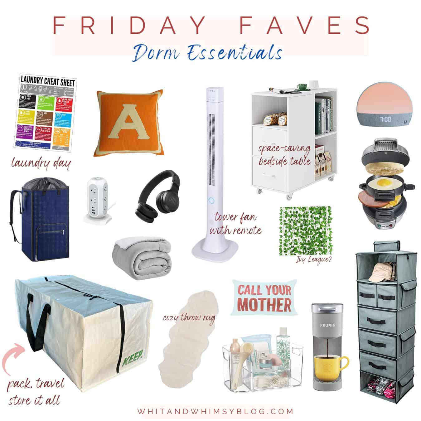 WHIT & WHIMSY | Friday Faves: Dorm Essentials